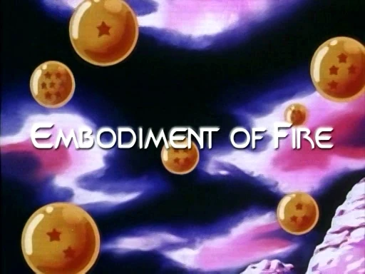 Embodiment of Fire | Dragon Ball Wiki | Fandom