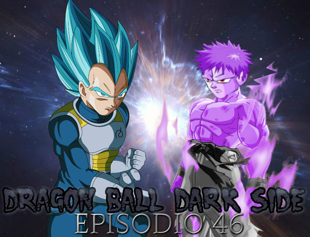 Dragon Ball Dark Side - Capítulo 46 | Dragon Ball Fanon Wiki | Fandom