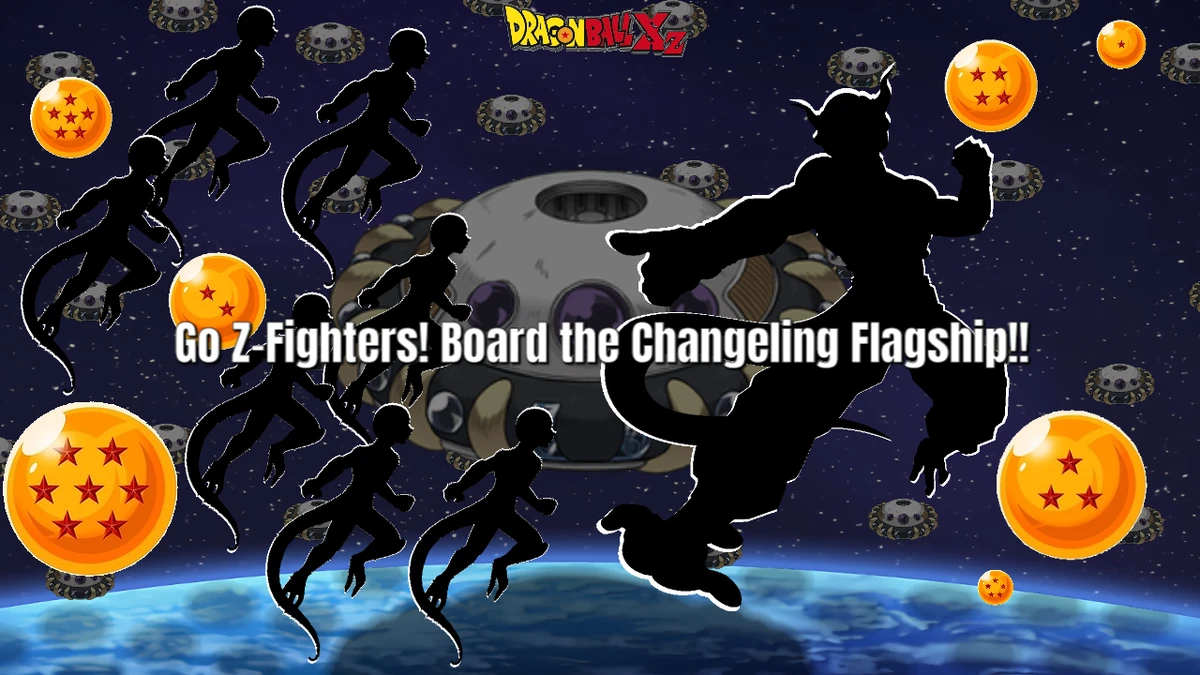Episode 102: Go Z-Fighters! Board the Changeling Flagship!! (Xz ...
