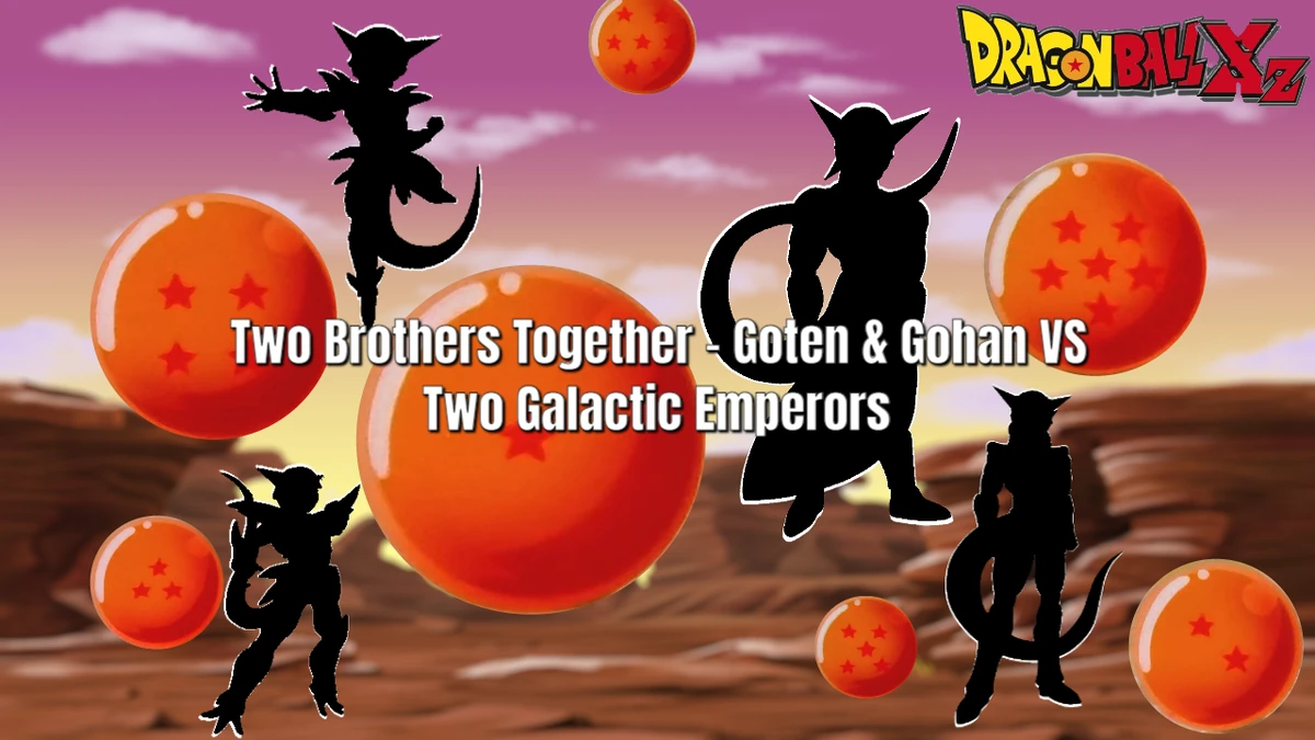 Episode 57: Two Brothers Together - Goten & Gohan VS Two Galactic ...