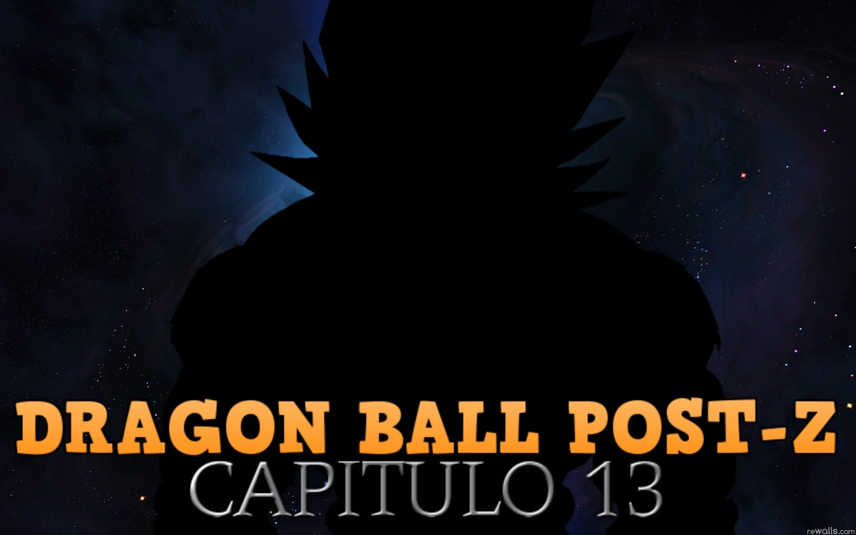 Dragon Ball Post-Z - Capítulo 13 | Dragon Ball Fanon Wiki | Fandom
