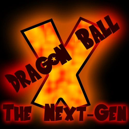 Dragon Ball X: The Next-Gen | Dragon Ball Fanon Wiki | Fandom
