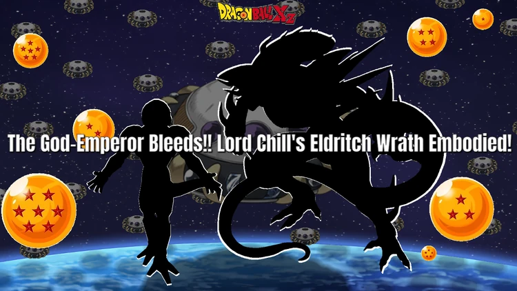 Episode 117: The God-Emperor Bleeds!! Lord Chill's Eldritch Wrath ...