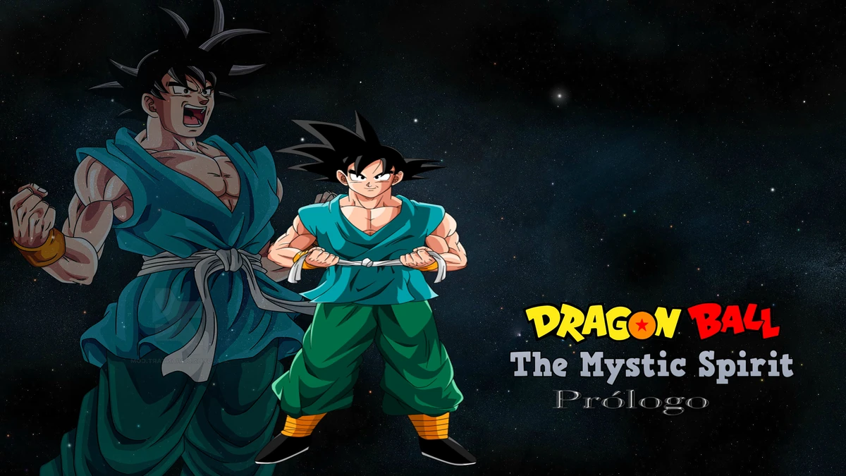 Dragon Ball: The Mystic Spirit/Prólogo | Dragon Ball Fanon Wiki | Fandom