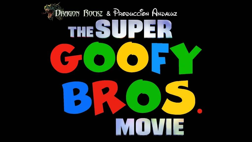 The Super Goofy Bros. Movie | Dragon-Rockz and Spoofers Crossover Films ...