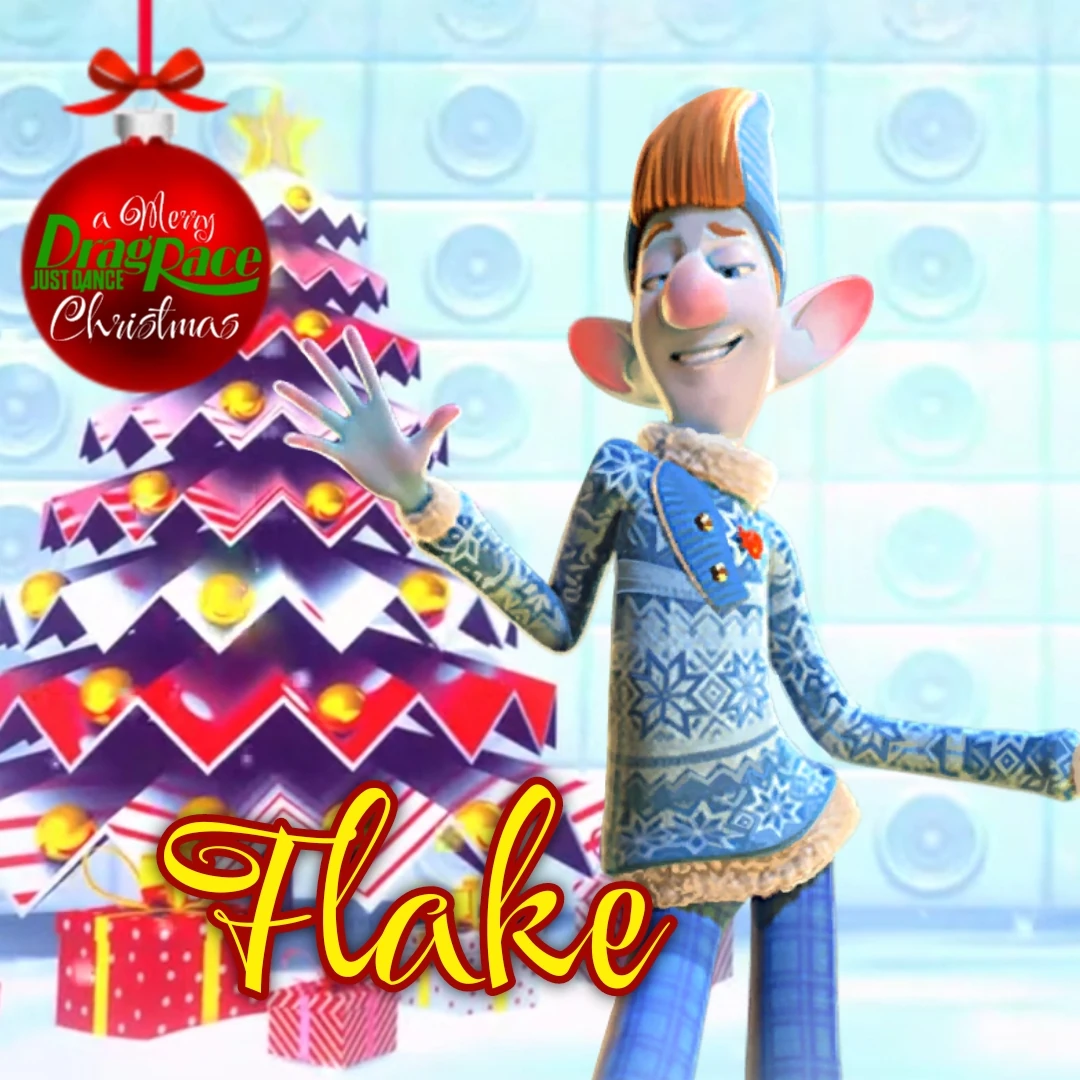 Flake | DragRaceJustDance Wiki | Fandom