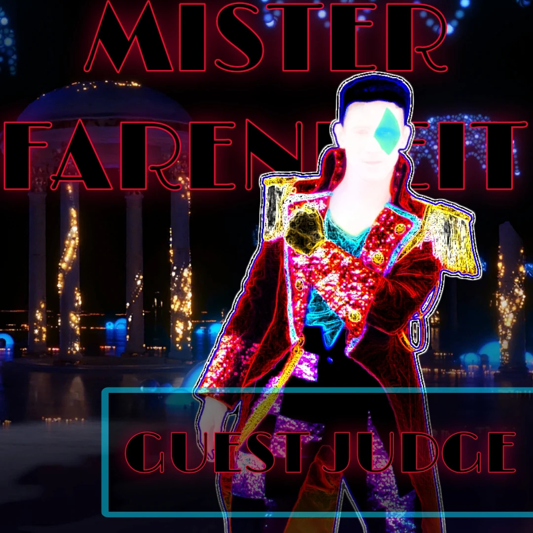 Mister Farenheit | DragRaceJustDance Wiki | Fandom