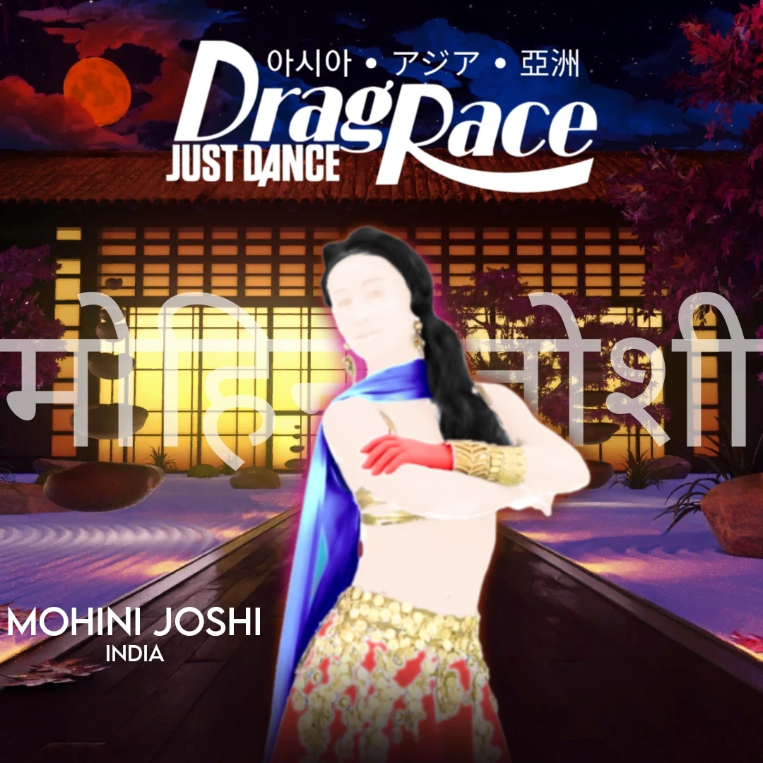 Mohini Joshi | DragRaceJustDance Wiki | Fandom