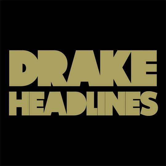 Headlines | Drake Wiki | Fandom