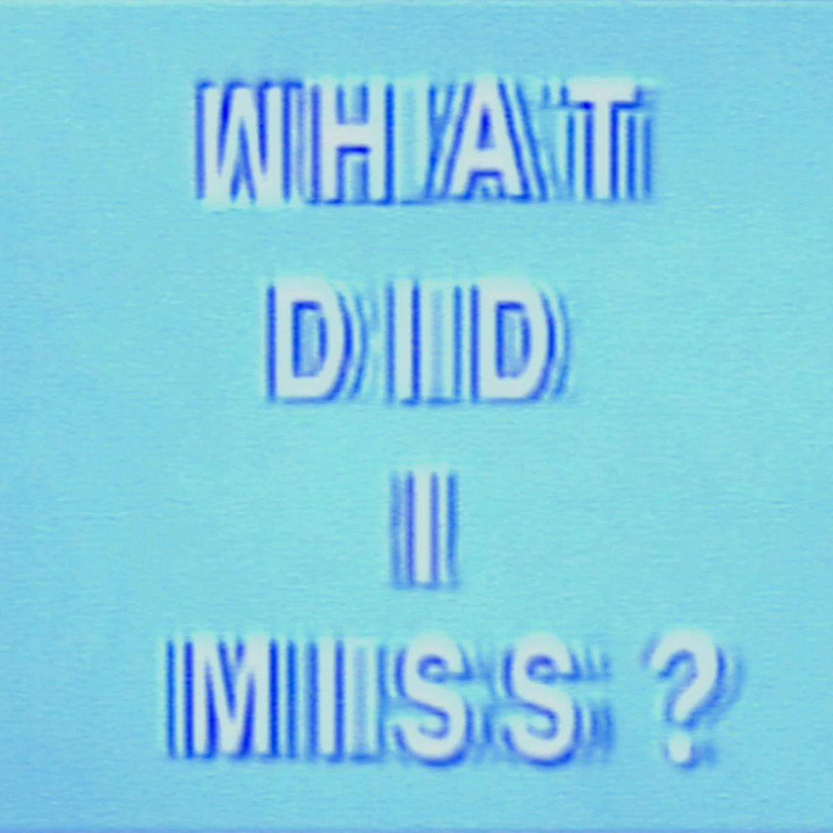 What Did I Miss? | Drake Wiki | Fandom