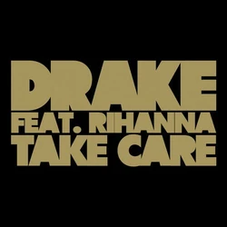 Take Care (song) | Drake Wiki | Fandom