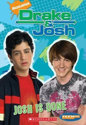 Josh is Done (book) | Drake and Josh Wiki | Fandom