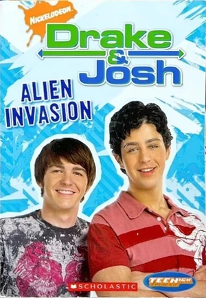 Alien Invasion (book) | Drake and Josh Wiki | Fandom