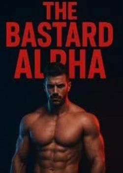 THE BASTARD ALPHA novel | Drama & Romance Wiki | Fandom