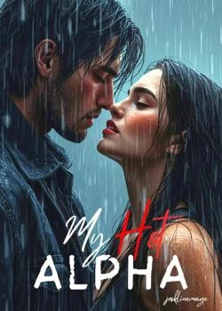 My Hot Alpha | Drama & Romance Wiki | Fandom