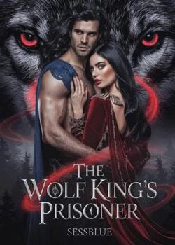 The Wolf King's Prisoner | Drama & Romance Wiki | Fandom