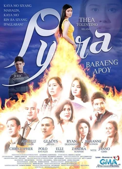 Pyra: Babaeng Apoy | Wiki Drama | Fandom