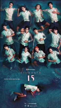 Remember 15 | Wiki Drama | Fandom