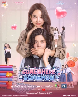 Somewhere Somehow | Wiki Drama | Fandom