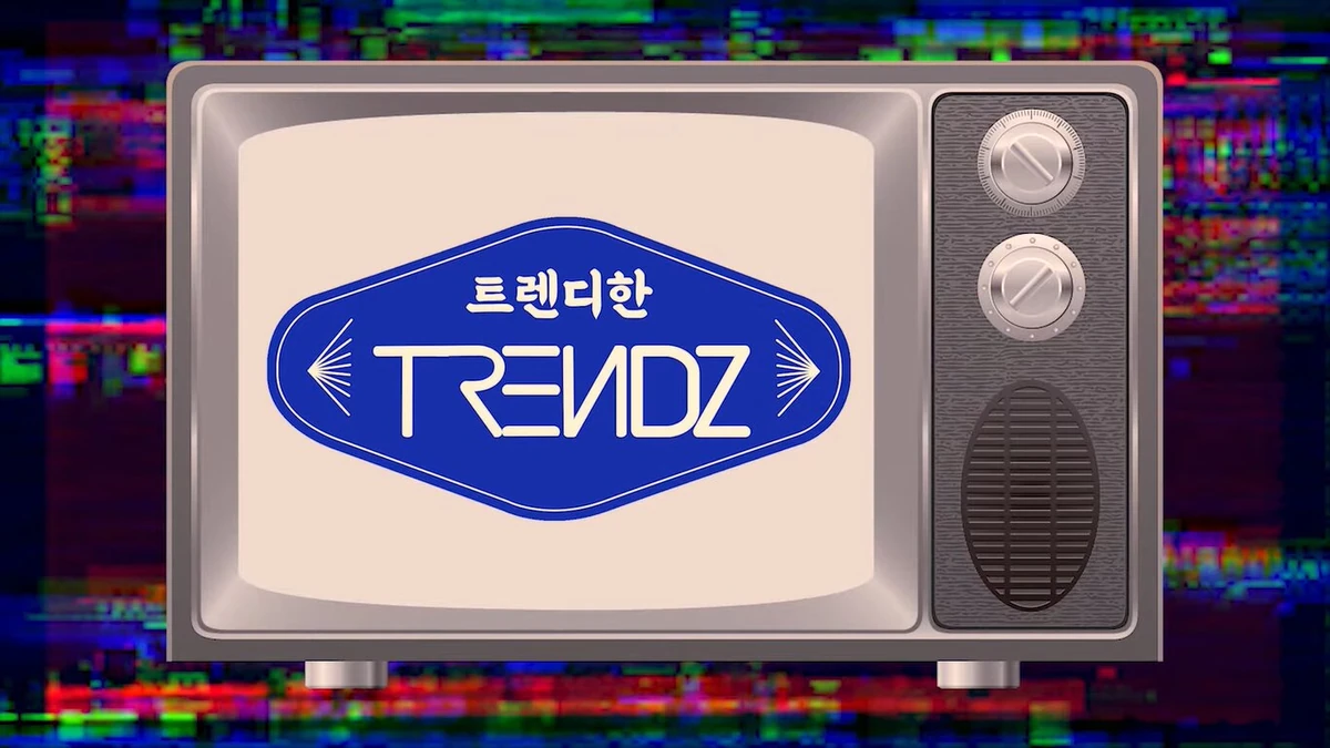 TRENDY? TRENDZ! | Wiki Drama | Fandom
