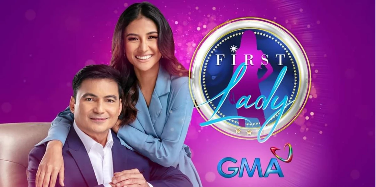 First Lady (GMA) | Wiki Drama | Fandom