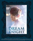 Dream Knight | Wiki Drama | Fandom