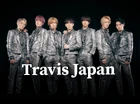 Travis Japan | Wiki Drama | Fandom