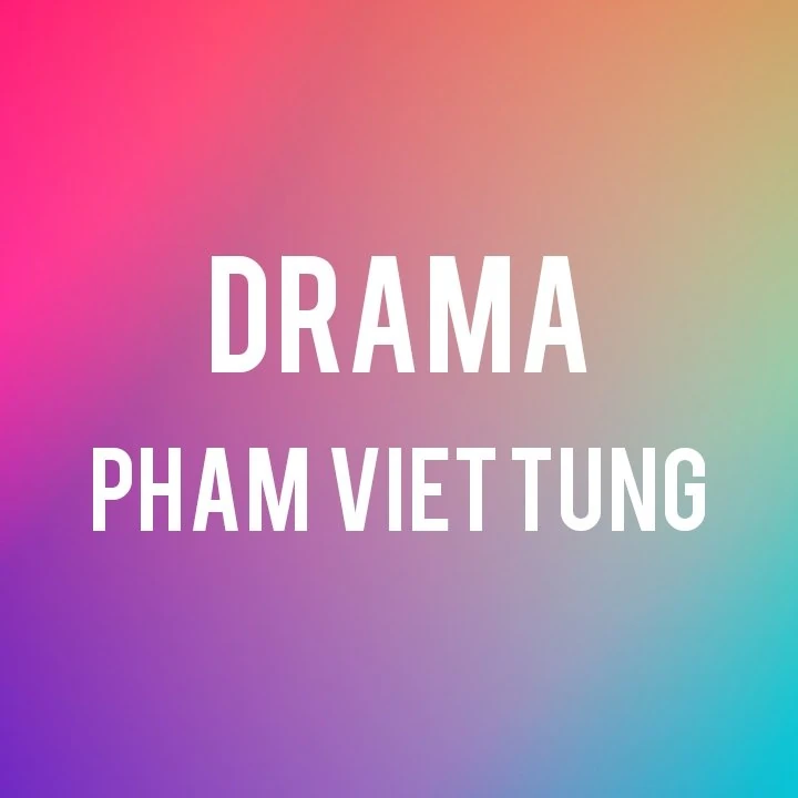Drama Pham Viet Tung | DramasOnline Wiki | Fandom