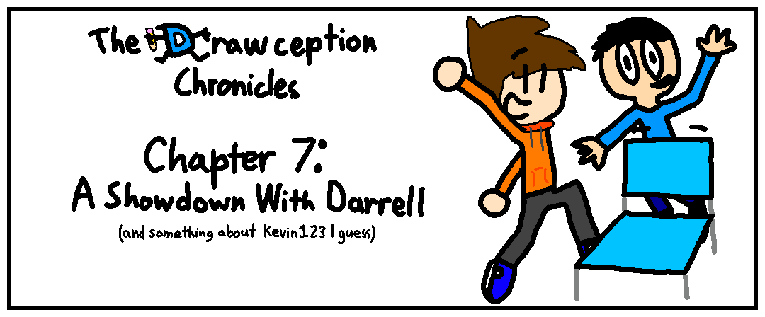 A Showdown With Darrell | Drawception Chronicles Project Wiki | Fandom