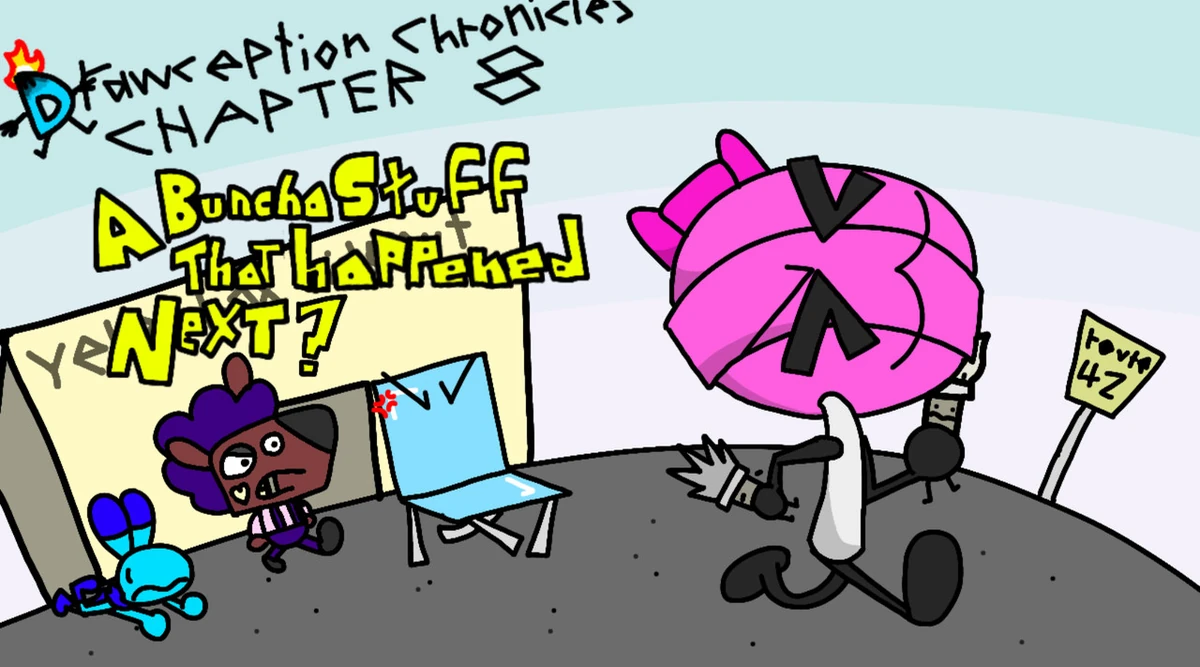 A Buncha Stuff That Happened Next? | Drawception Chronicles Project Wiki | Fandom