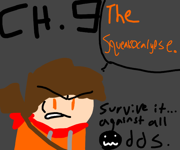 The Squeakocalypse | Drawception Chronicles Project Wiki | Fandom