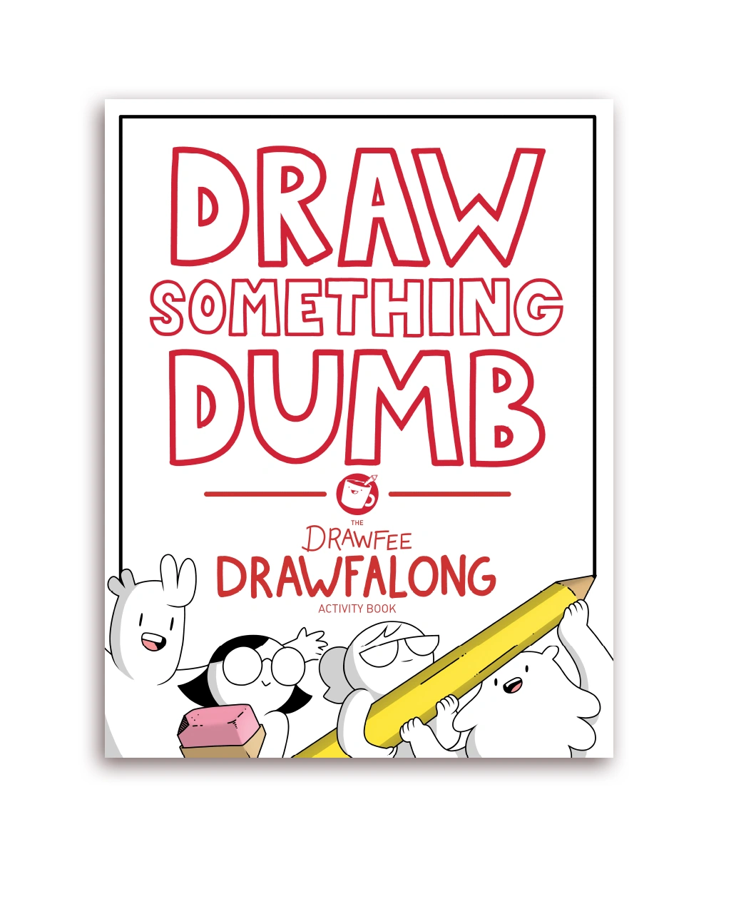 Draw Something Dumb | Drawfee Wikia | Fandom