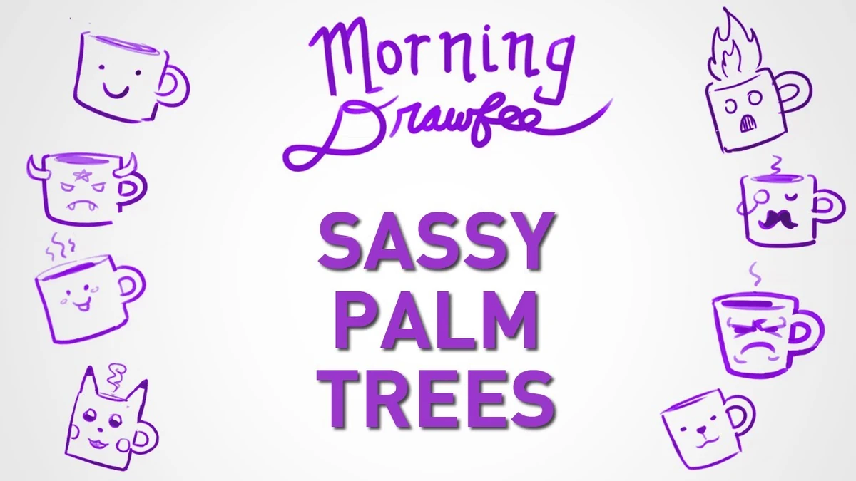 Sassy Palm Trees | Drawfee Wikia | Fandom