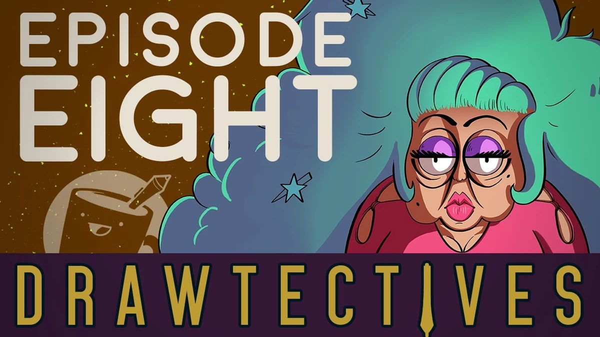 S2E08 | Drawtectives Wiki | Fandom
