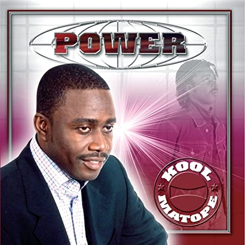 Power (Kool Matope) | DRC Singers Wiki | Fandom