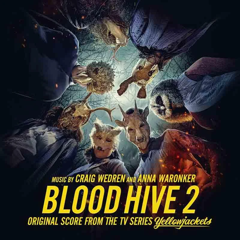Blood Hive 2: Original Score from the TV Series Yellowjackets ...