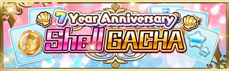 Special 7 Year Anniversary Shell Gacha | Dream Girlfriend Wikia | Fandom