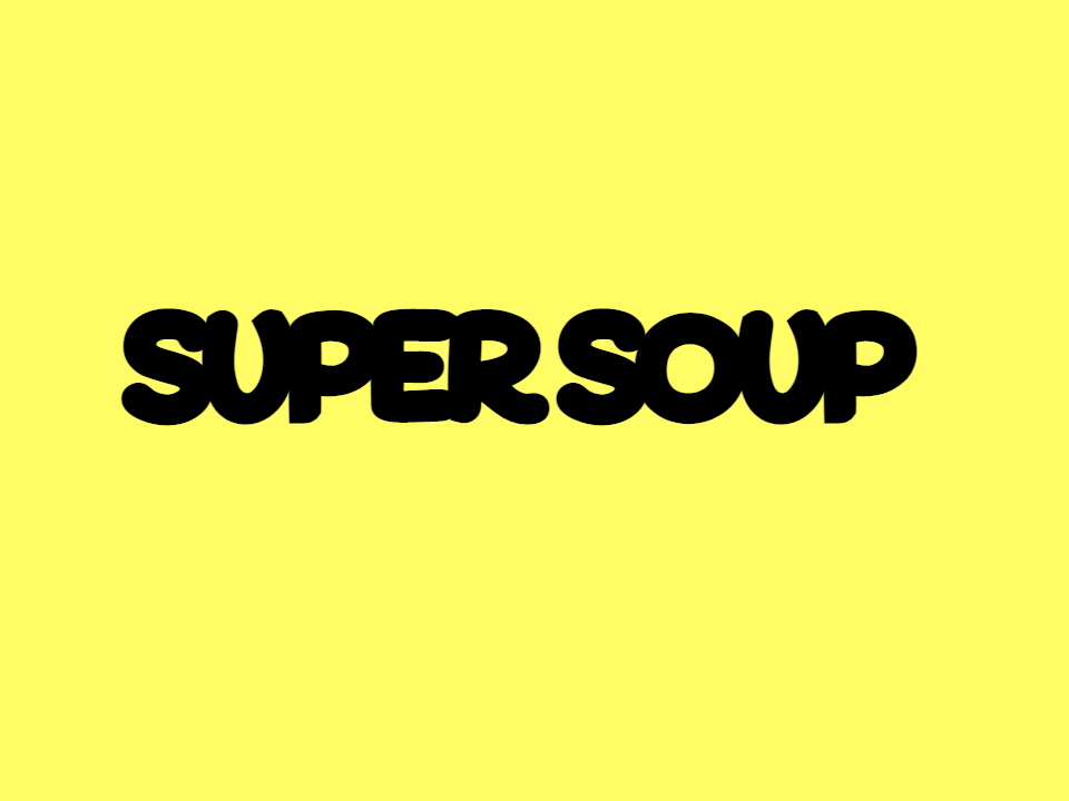 Super Soup | Dream Fiction Wiki | Fandom