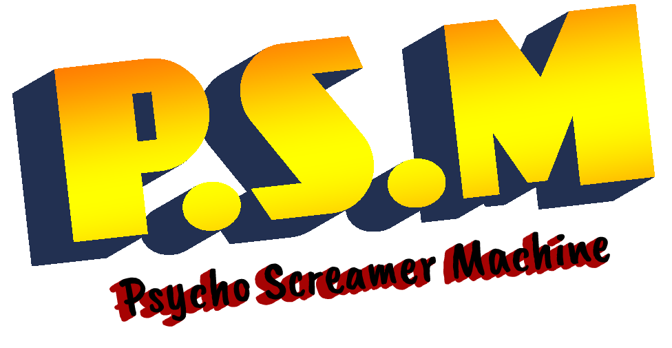 P.S.M: Psycho Screamer Machine (Tucson's Wonderland) | Dream Fiction ...