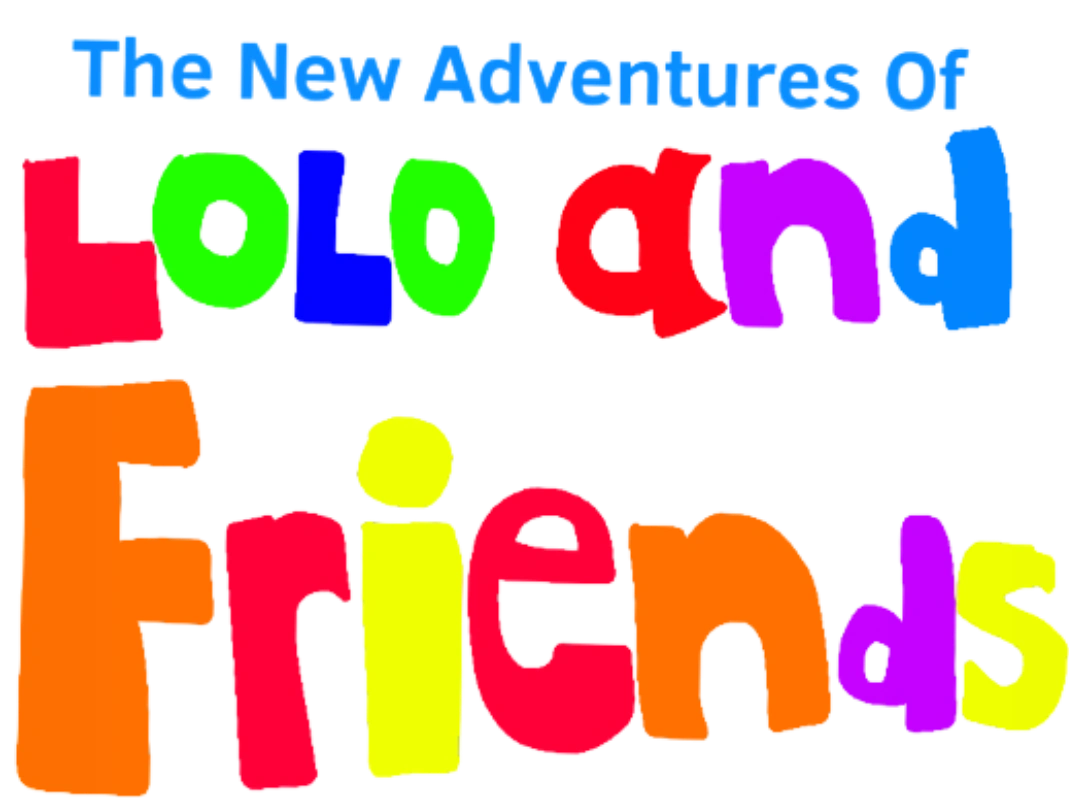 The New Adventures of Lolo and Friends | Dream Fiction Wiki | Fandom