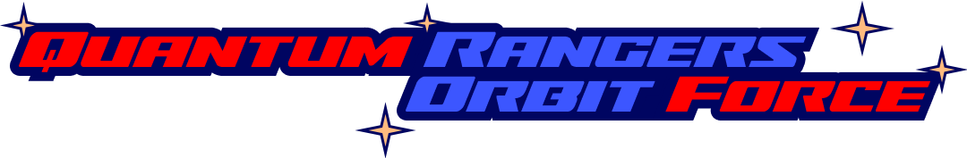 Quantum Rangers: Orbit Force | Dream Fiction Wiki | Fandom