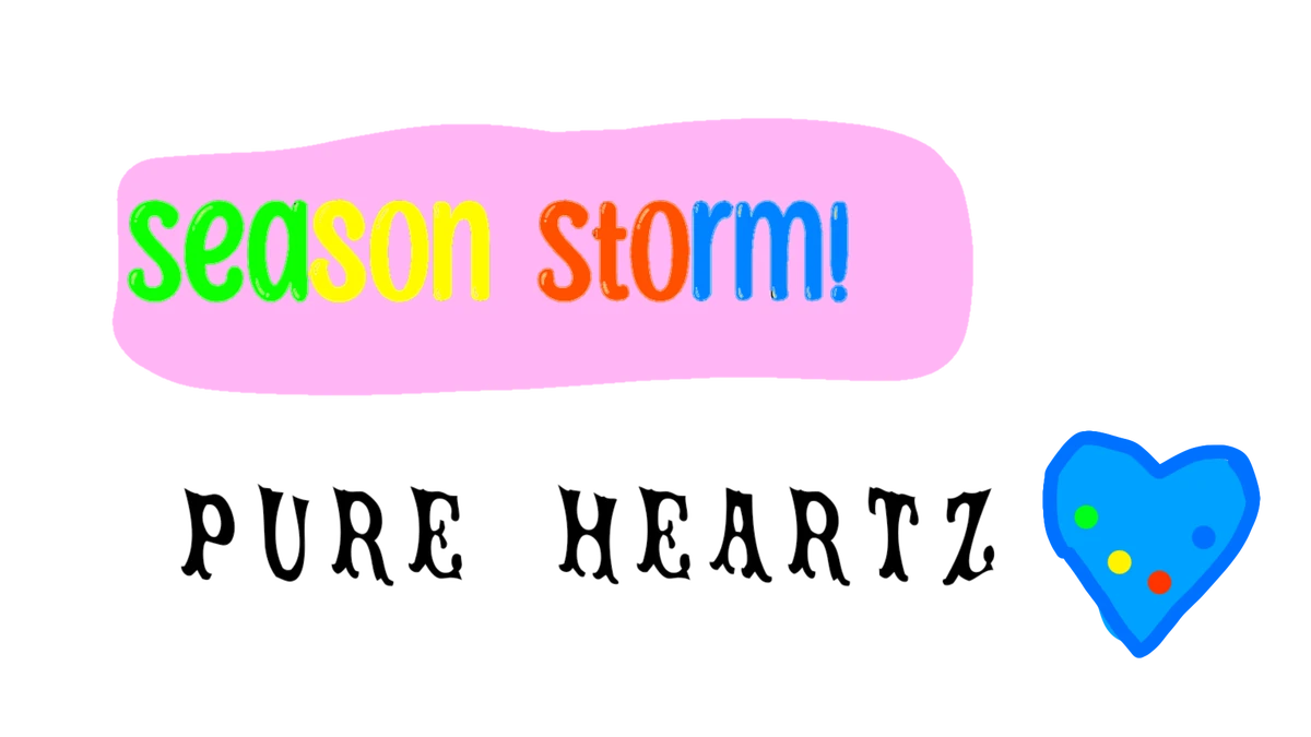 Season Storm! Pure Heartz | Dream Fiction Wiki | Fandom