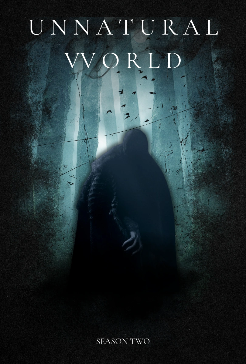 Unnatural World | Season One | Unnatural World Universe Wiki | Fandom