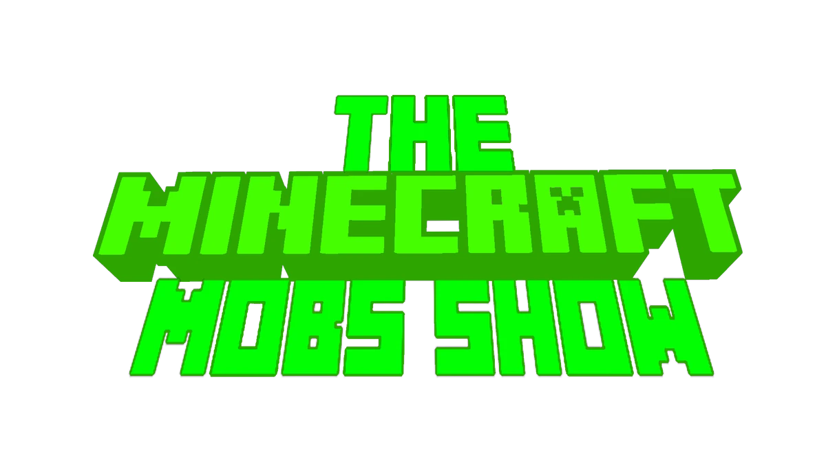 The Minecraft Mobs Show | Dream Logos Wiki | Fandom