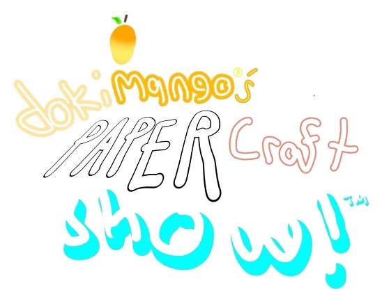 Doki Mango's Paper Craft Show! | Dream Logos Wiki | Fandom