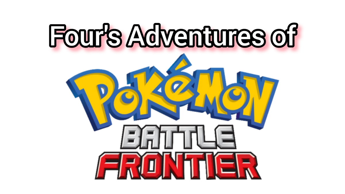 Four's Adventures of Pokémon Battle Frontier | Dream Logos Wiki | Fandom