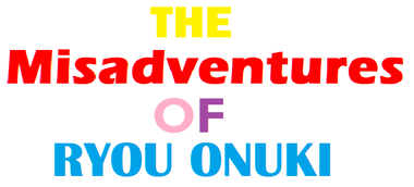 The Misadventures Of Ryou Onuki | Dream Logos Wiki | Fandom