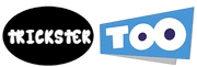 Trickster Too | Dream Logos Wiki | Fandom