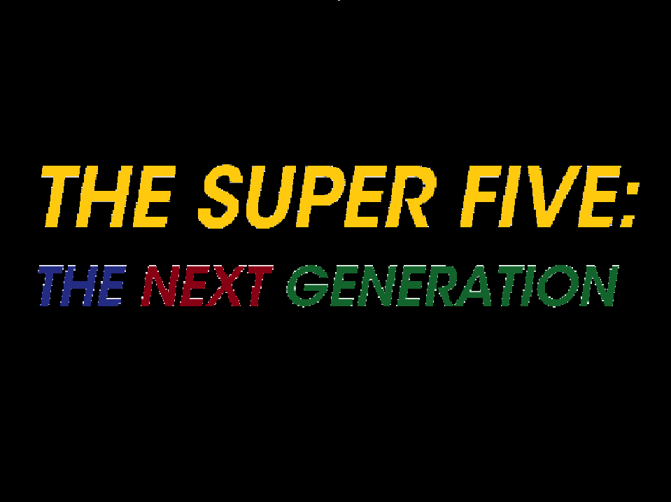 The Super Five: The Next Generation | Dream Logos Wiki | Fandom