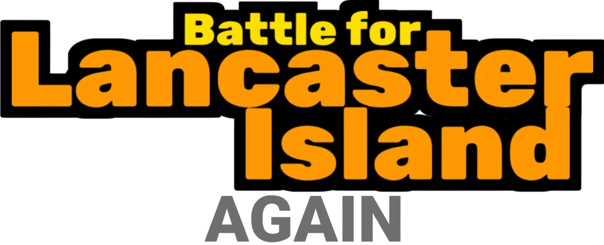 Battle for Lancaster Island Again | Dream Logos Wiki | Fandom